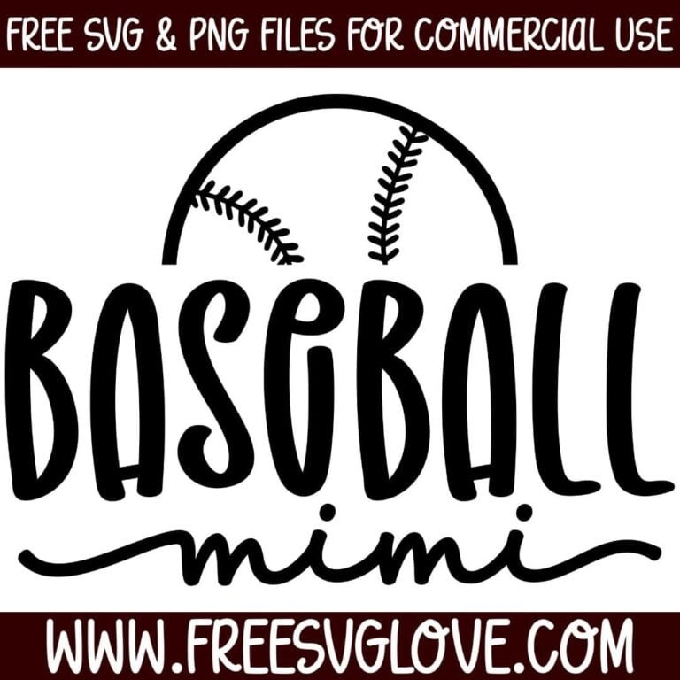 Baseball Mimi SVG File For Cricut - Free SVG Love