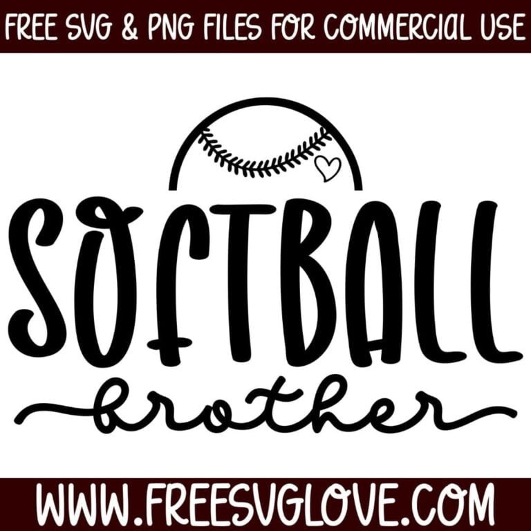 Softball Brother SVG File For Cricut - Free SVG Love