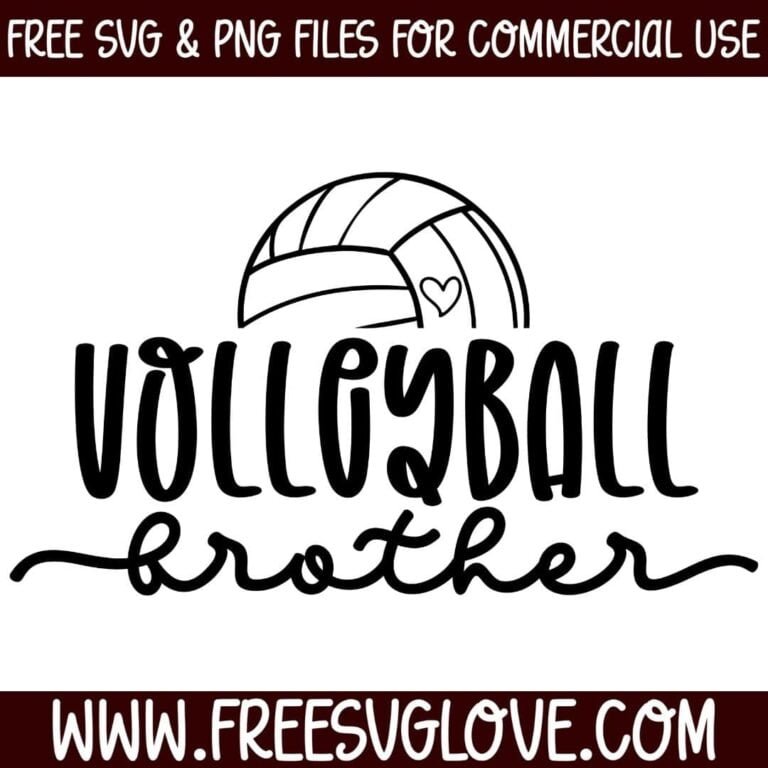 Volleyball Brother SVG File For Cricut - Free SVG Love