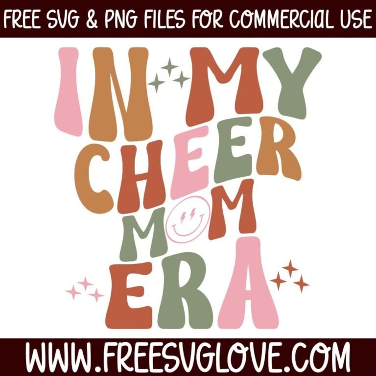 In My Cheer Mom Era SVG File For Cricut - Free SVG Love