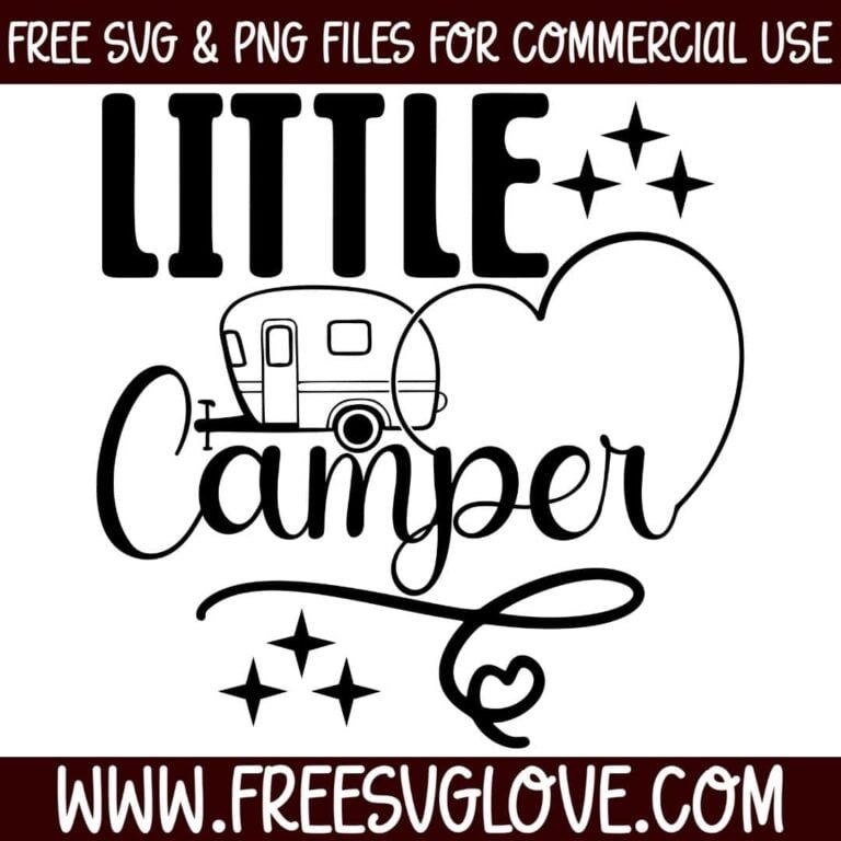 Little Camper SVG File For Cricut - Free SVG Love