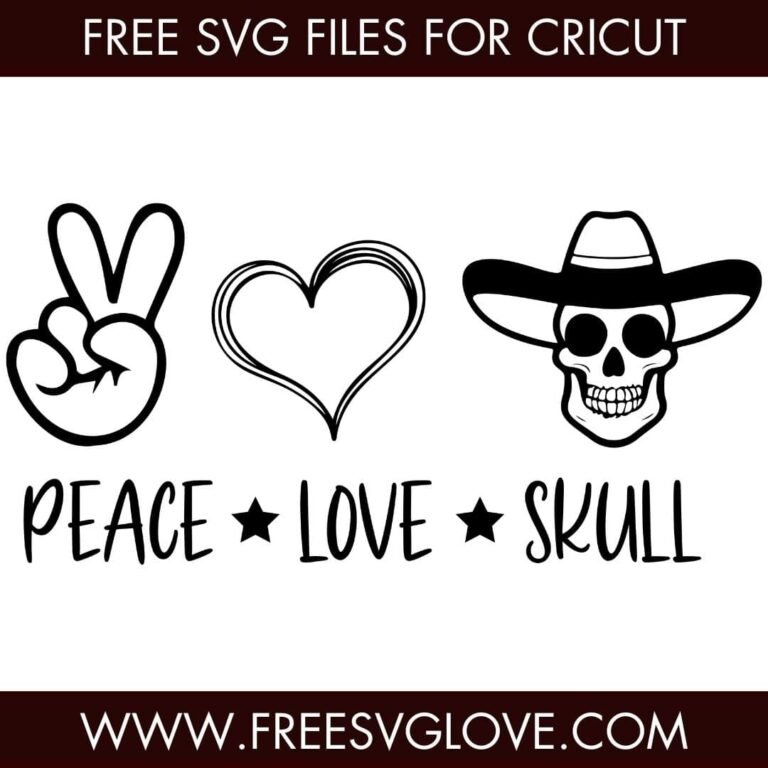 Peace Love Cowboy Skull SVG File For Cricut - Free SVG Love