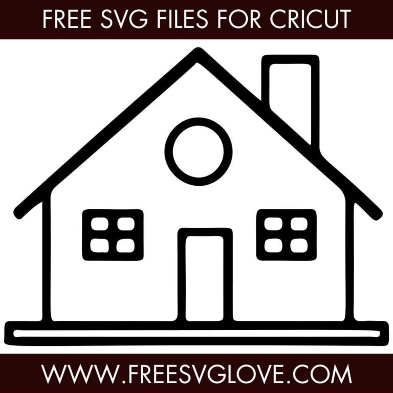 Simple Home SVG File For Cricut - Free SVG Love